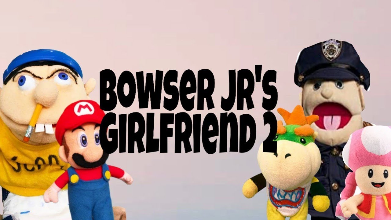 SML Movie: Bowser jr's girlfriend 2 - YouTube