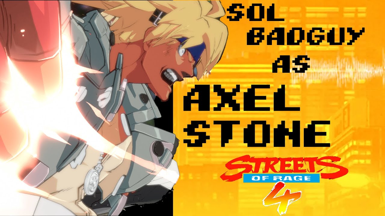 Guilty Gear Strive - Axel Stone Sol Mod - YouTube