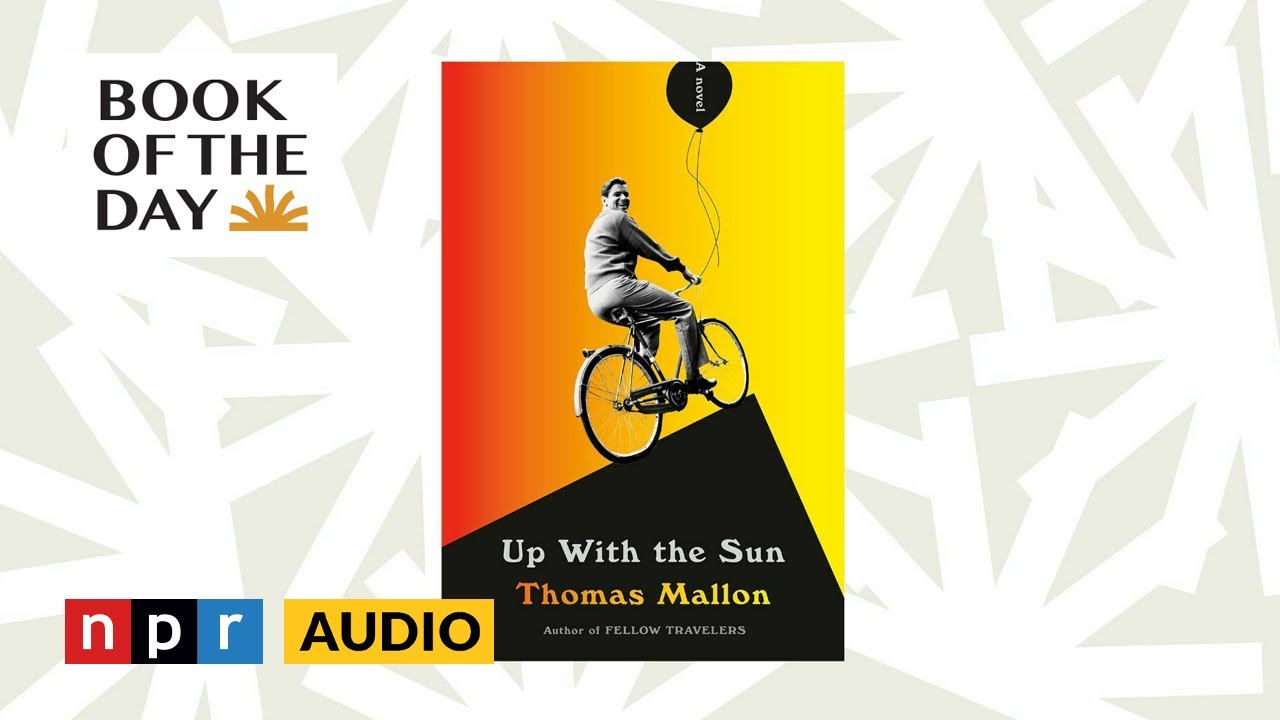 Thomas Mallon's 'Up With The Sun' traces decades of showbiz, crime and ...