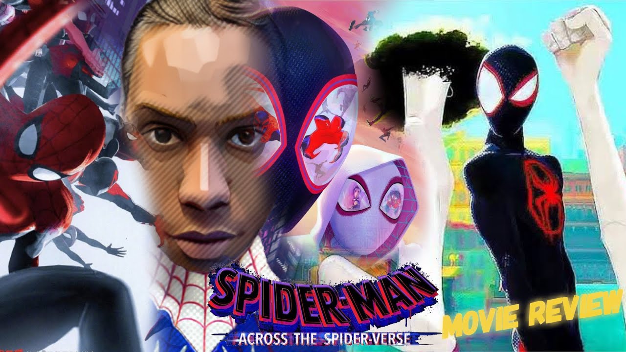 Spider-Man: Across The Spider Verse I Movie Review - YouTube