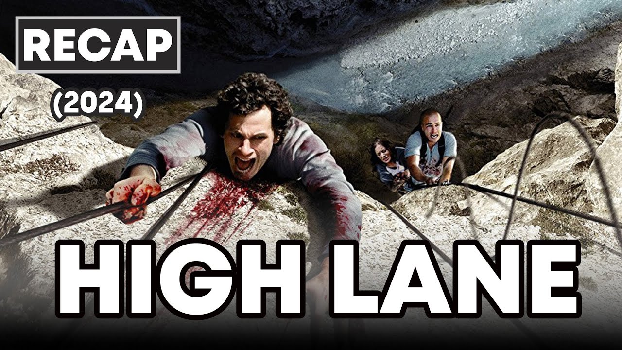High Lane 2009 Full Movie Recap in English - YouTube