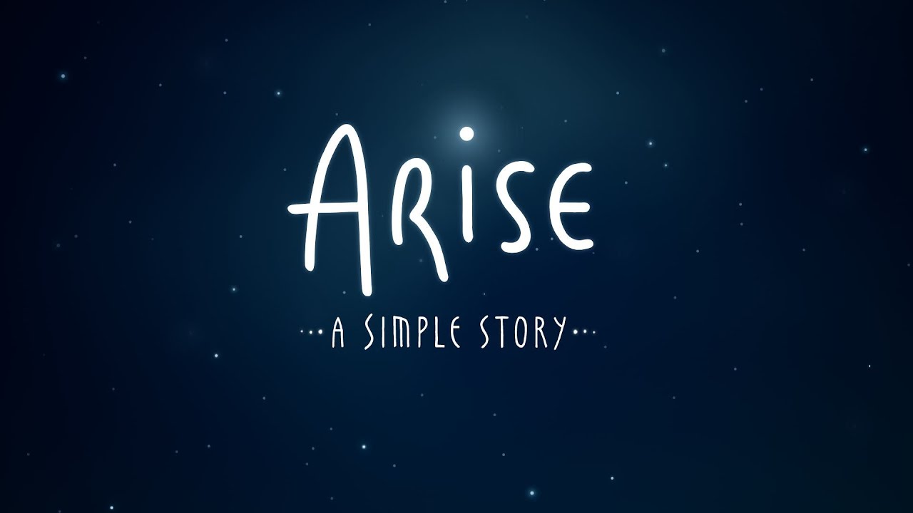 Arise: A Simple Story - Часть 1 - YouTube