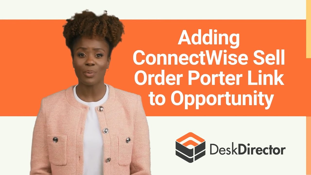 OMW - Adding ConnectWise Sell Order Porter Link to Opportunity - YouTube