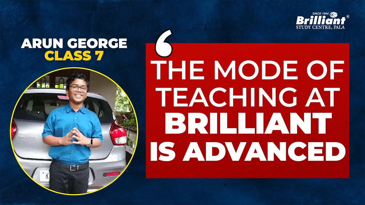The mode of teaching at Brilliant is advanced | Arun george - YouTube