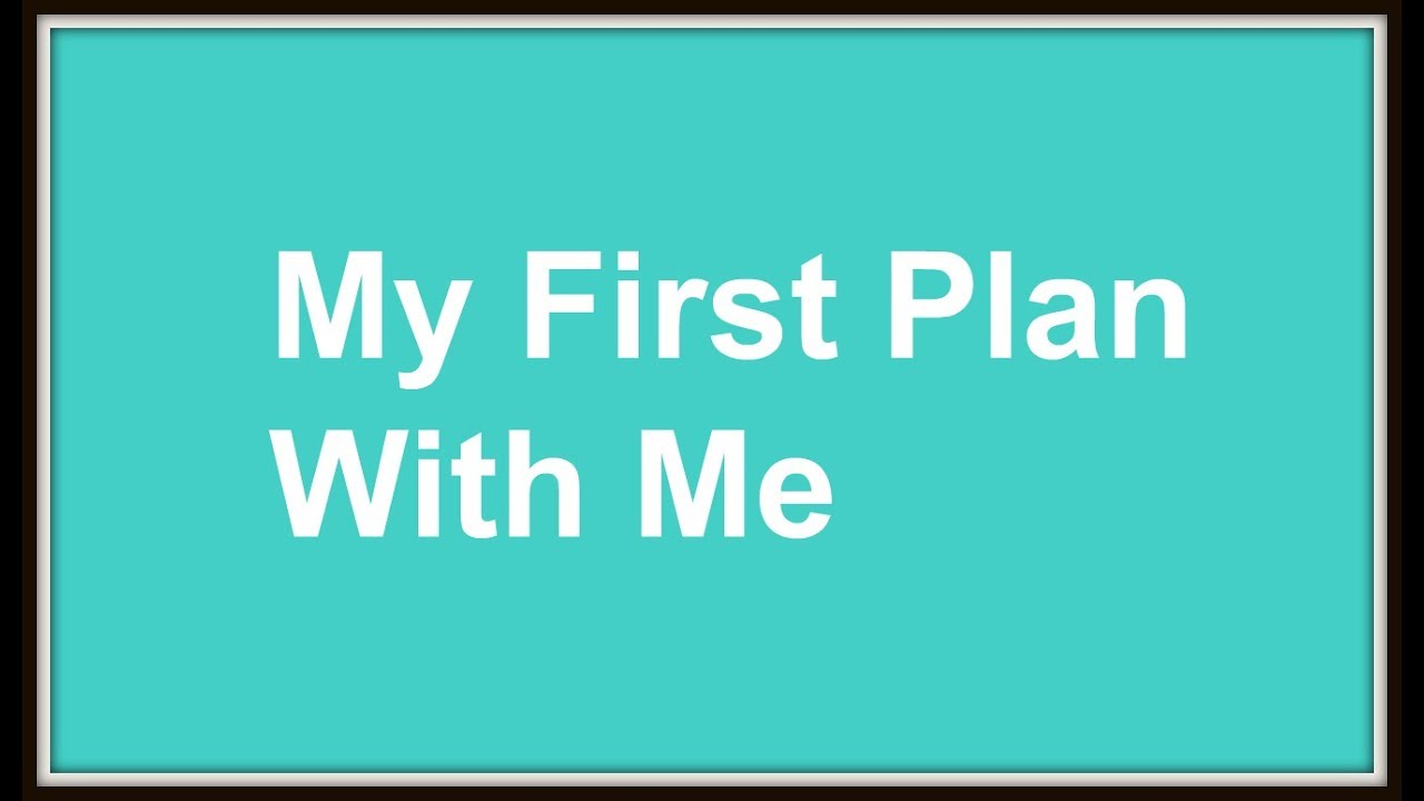 My First Plan With Me - YouTube