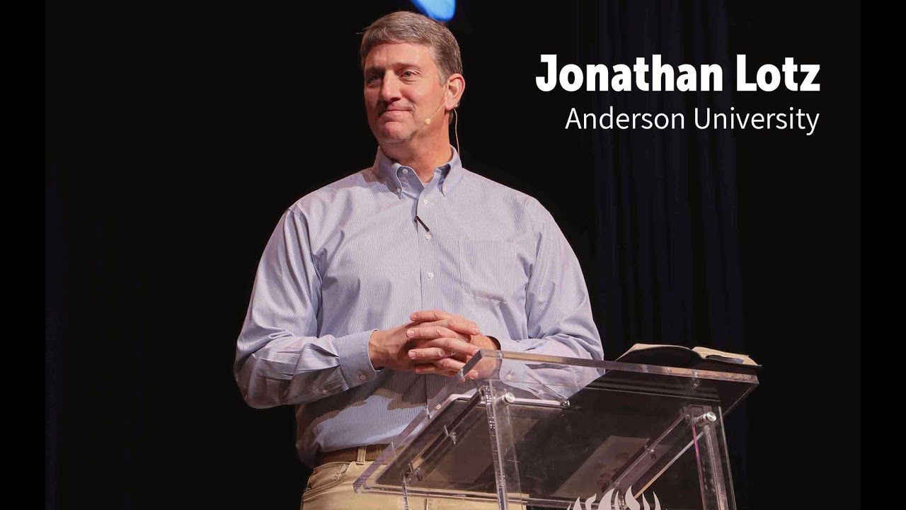 Jonathan Lotz Message at Anderson University - January 27, 2023 - YouTube