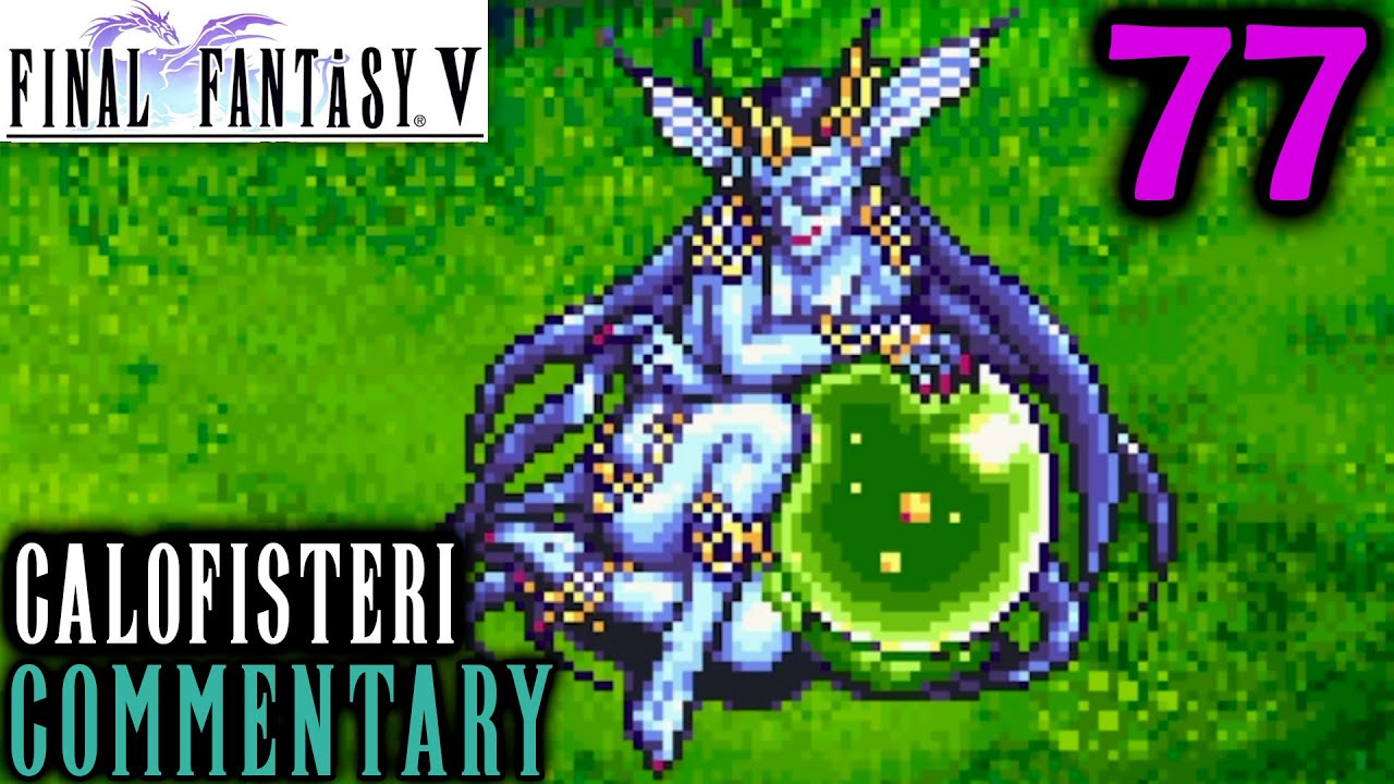 Final Fantasy V Walkthrough Part 77 - Calofisteri Boss Battle - The ...