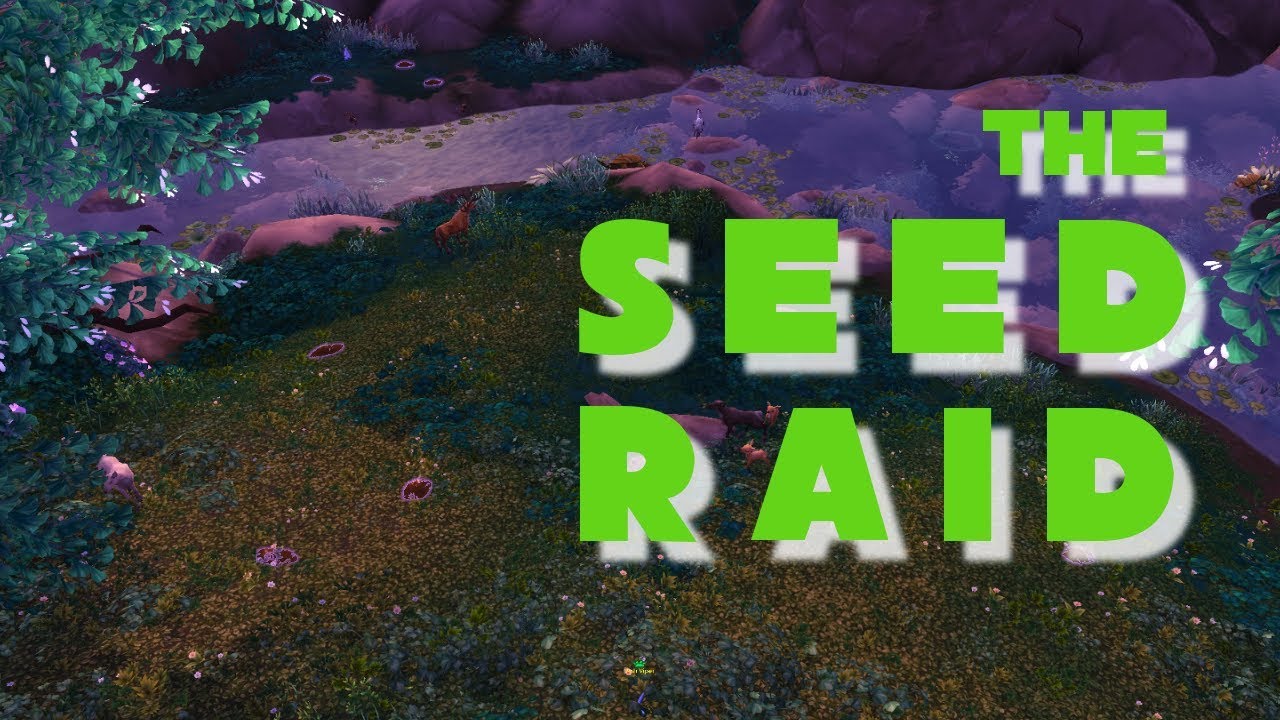 The Seed Raid | 7.3.5 Herbalism | Herbalism Seed | Farming - Goldmaking ...