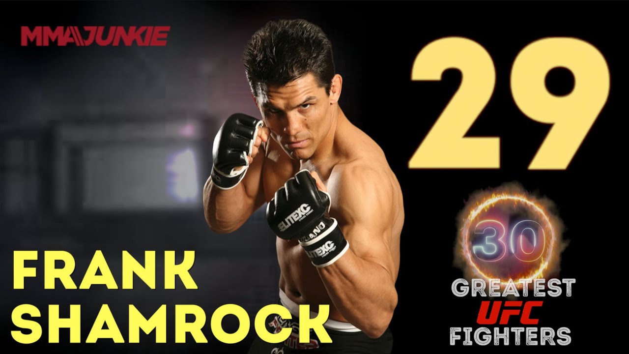 No. 29: Frank Shamrock | The 30 Greatest UFC Fighters of All Time - YouTube