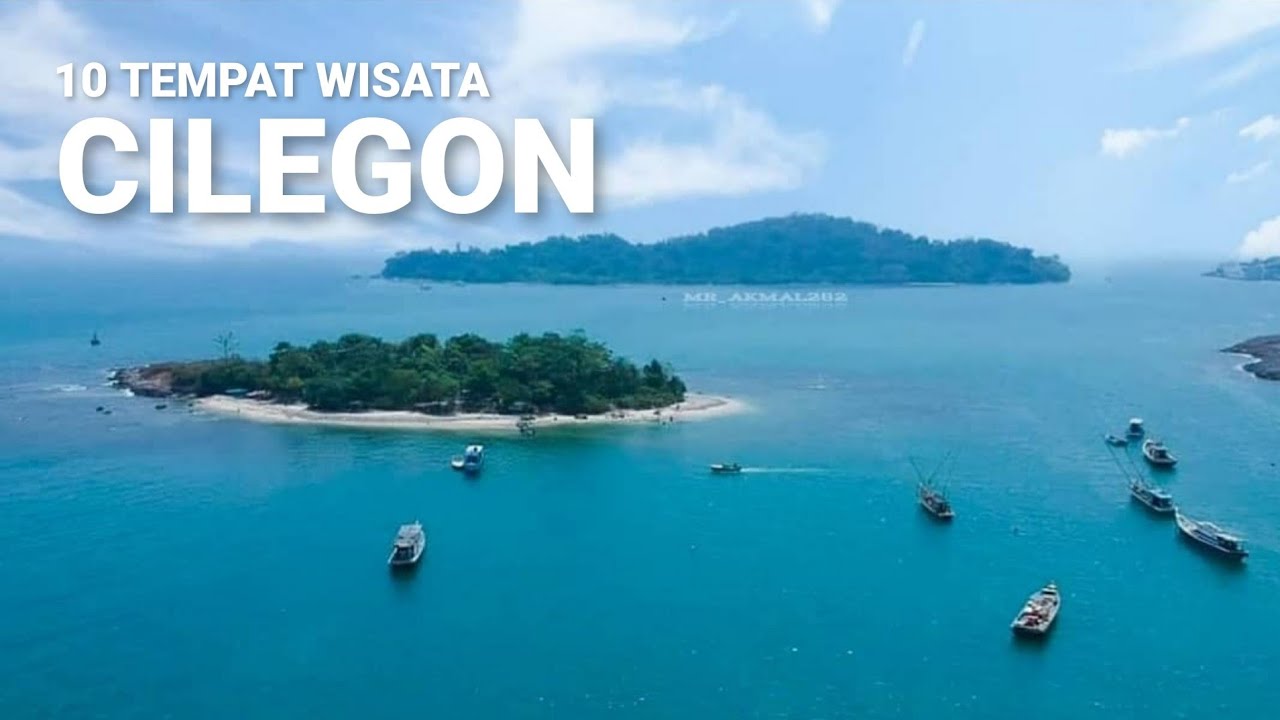 10 tempat wisata Cilegon,wisata Cilegon terbaru,wisata Cilegon Banten ...