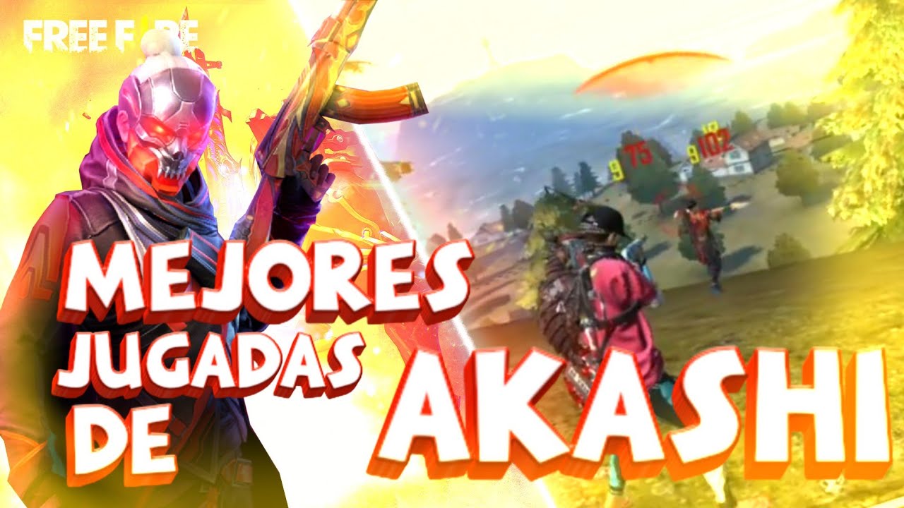MEJORES jugadas de AKASHI || FREE FIRE || *impresionate* - YouTube