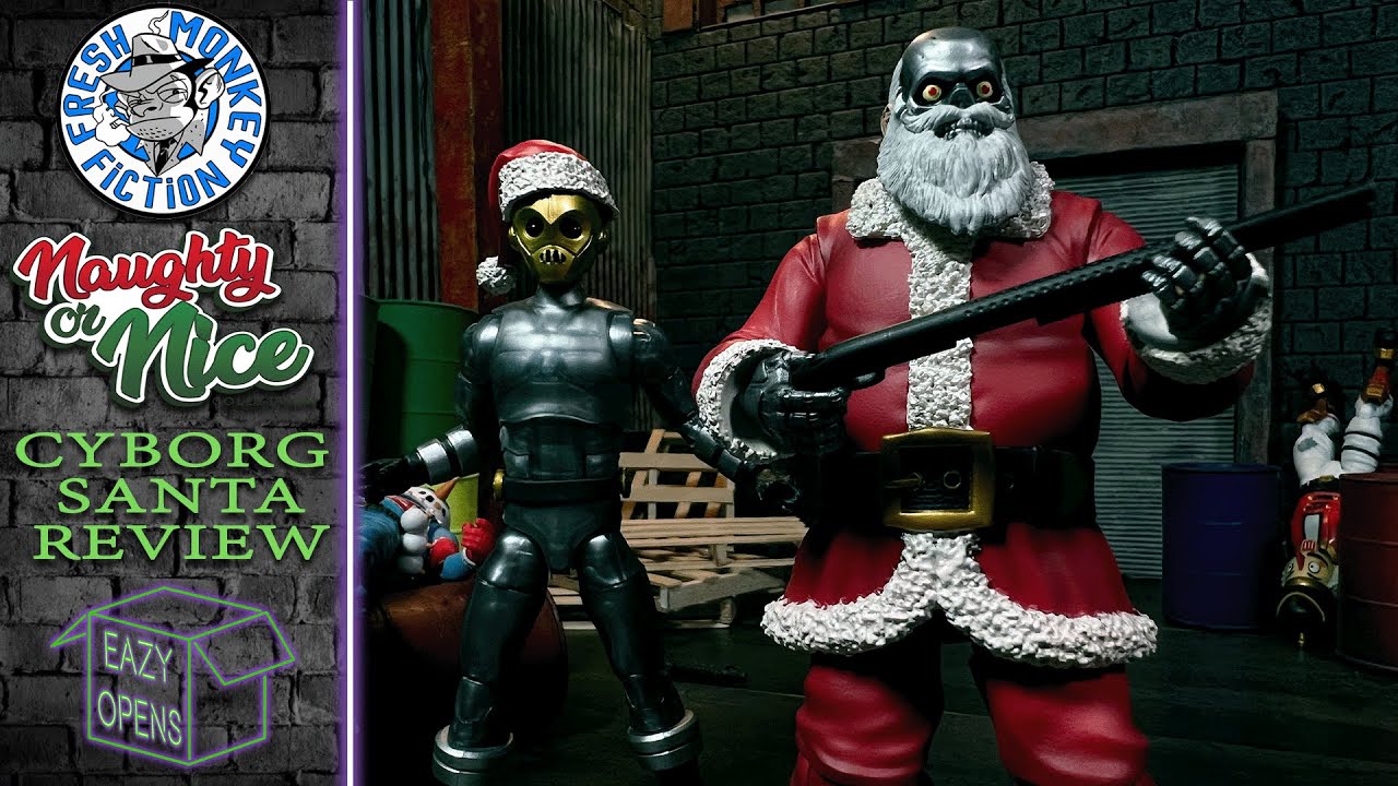 Cyborg Santa Action Figure Review Fresh Monkey Fiction Naughty or Nice ...