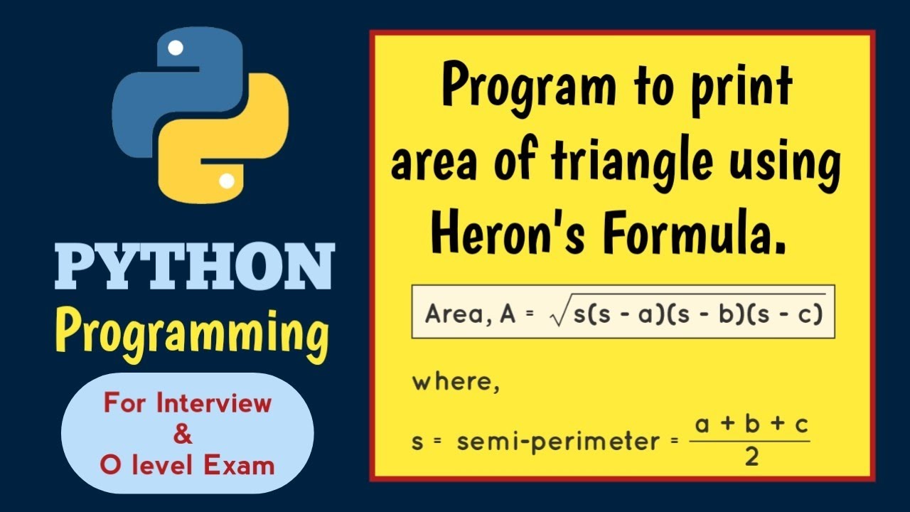 Program to print the area of triangle using Heron's Formula | M3R5 O level practical question ...