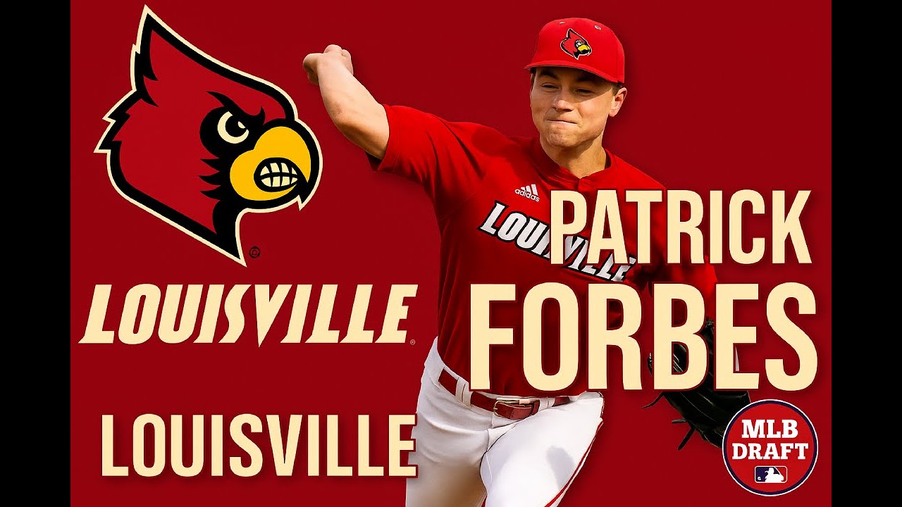 Patrick Forbes: Louisville's Fireballer Dominating the Mound| 2025 MLB ...