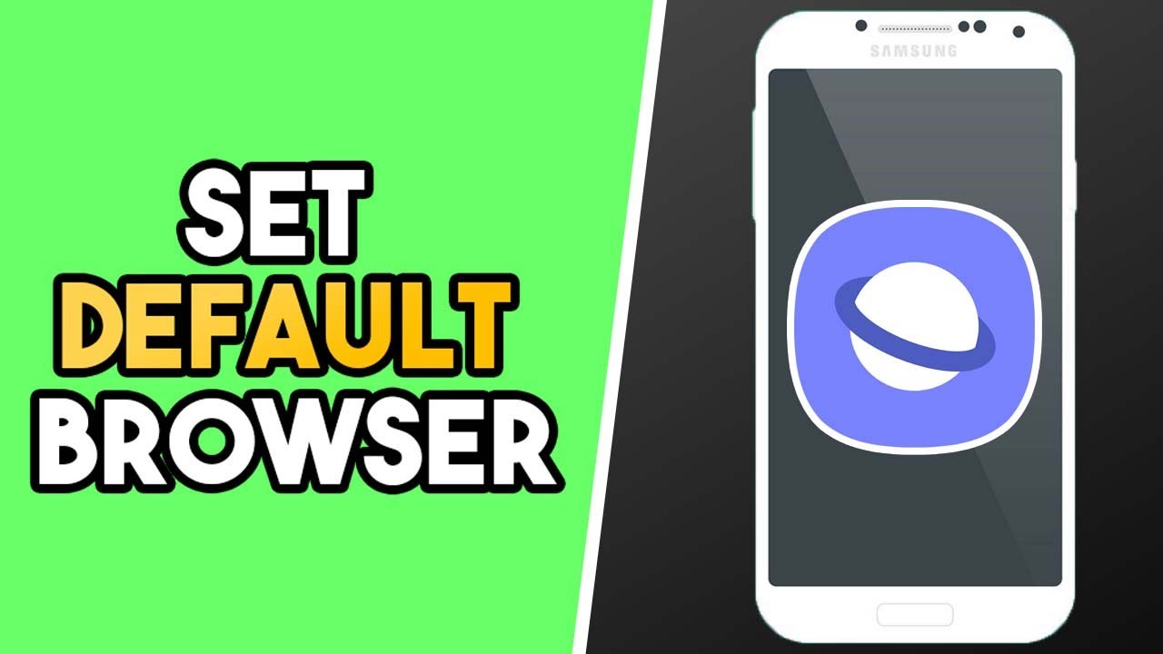 How to Set Samsung Internet as Default Browser - YouTube