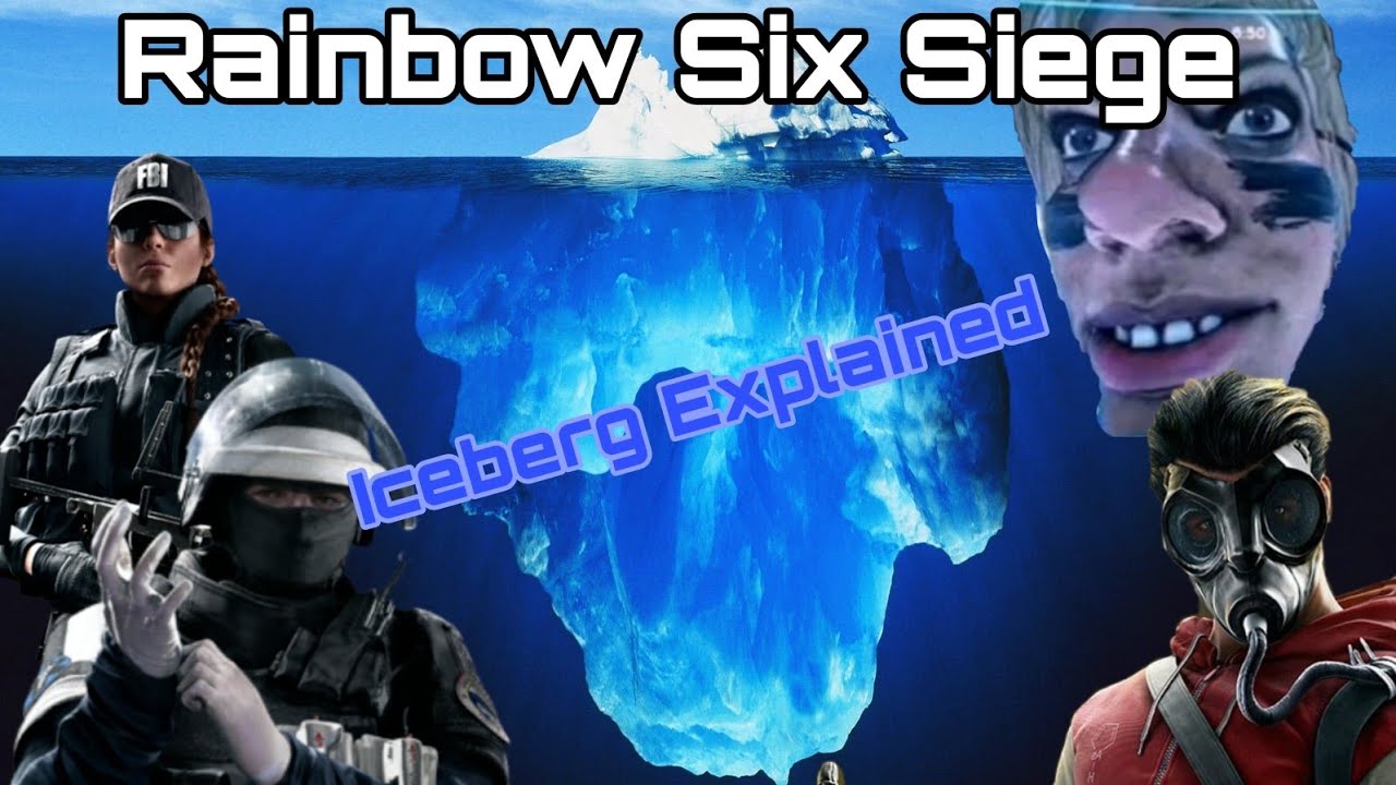 Rainbow Six Siege Iceberg Explained - YouTube
