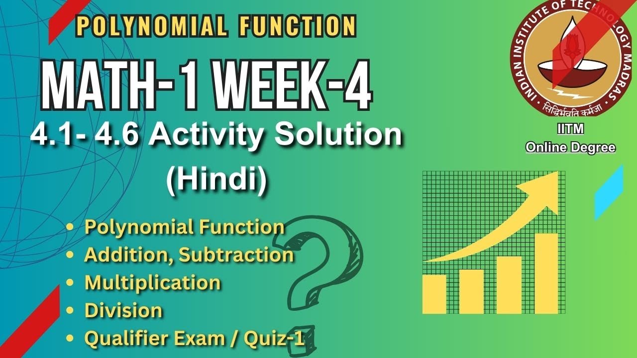 Math-1 Activity 4.1 - 4.6 (Hindi) | Math1 Week4, Polynomial Function |#iitmadras #polynomials # ...