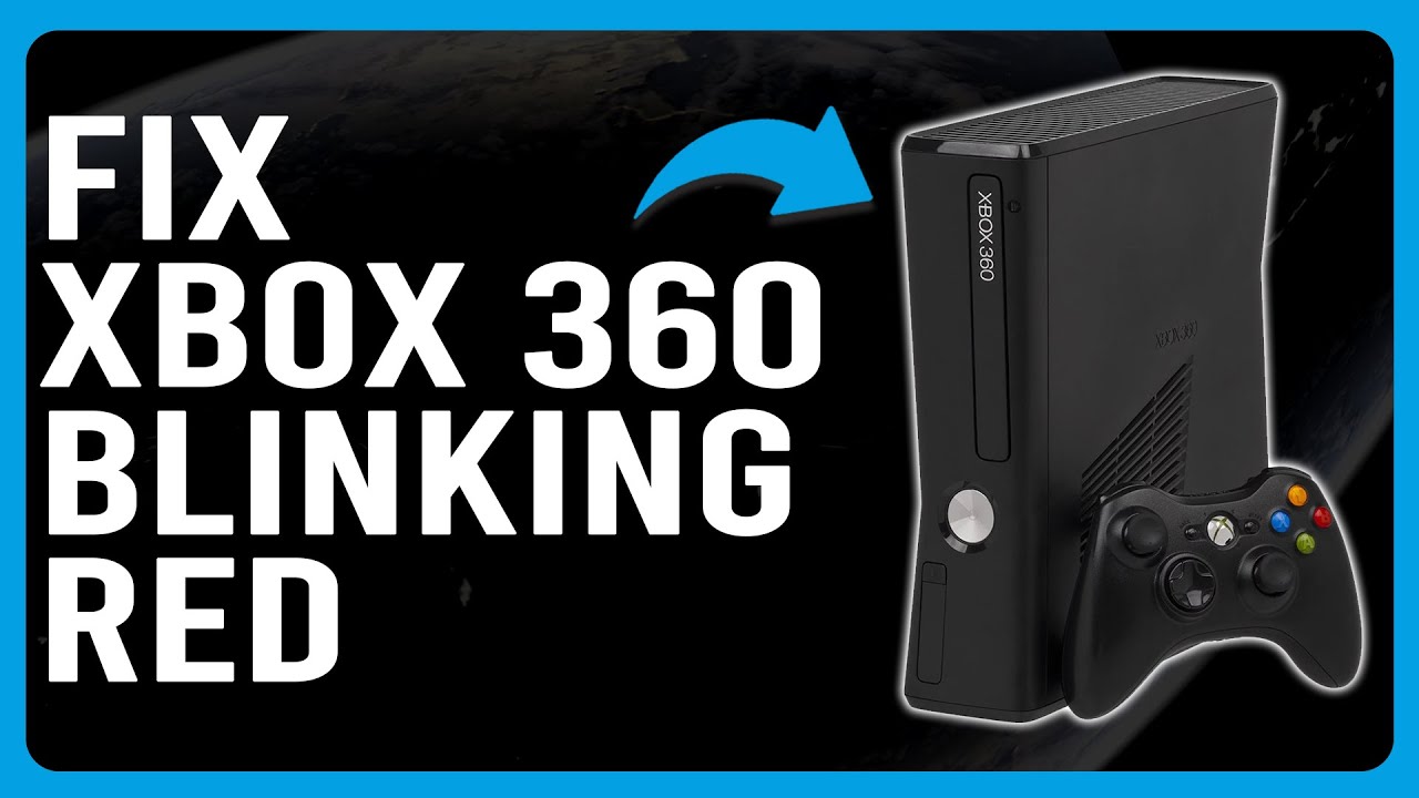 How To Fix Xbox 360 Blinking Red (Why Is My Xbox Power Button 360 ...