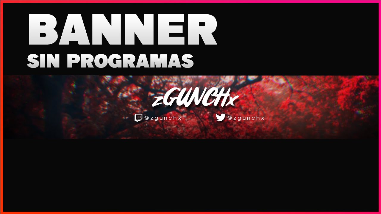 💥 COMO HACER UN BANNER SIN PROGRAMAS | GRATIS💥 - YouTube
