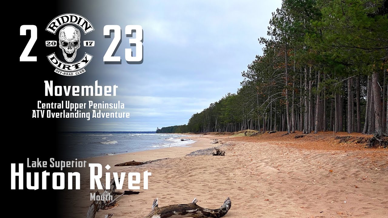 Riddin Dirty Off-Road Club - Lake Superior and Huron River Mouth Ride - YouTube