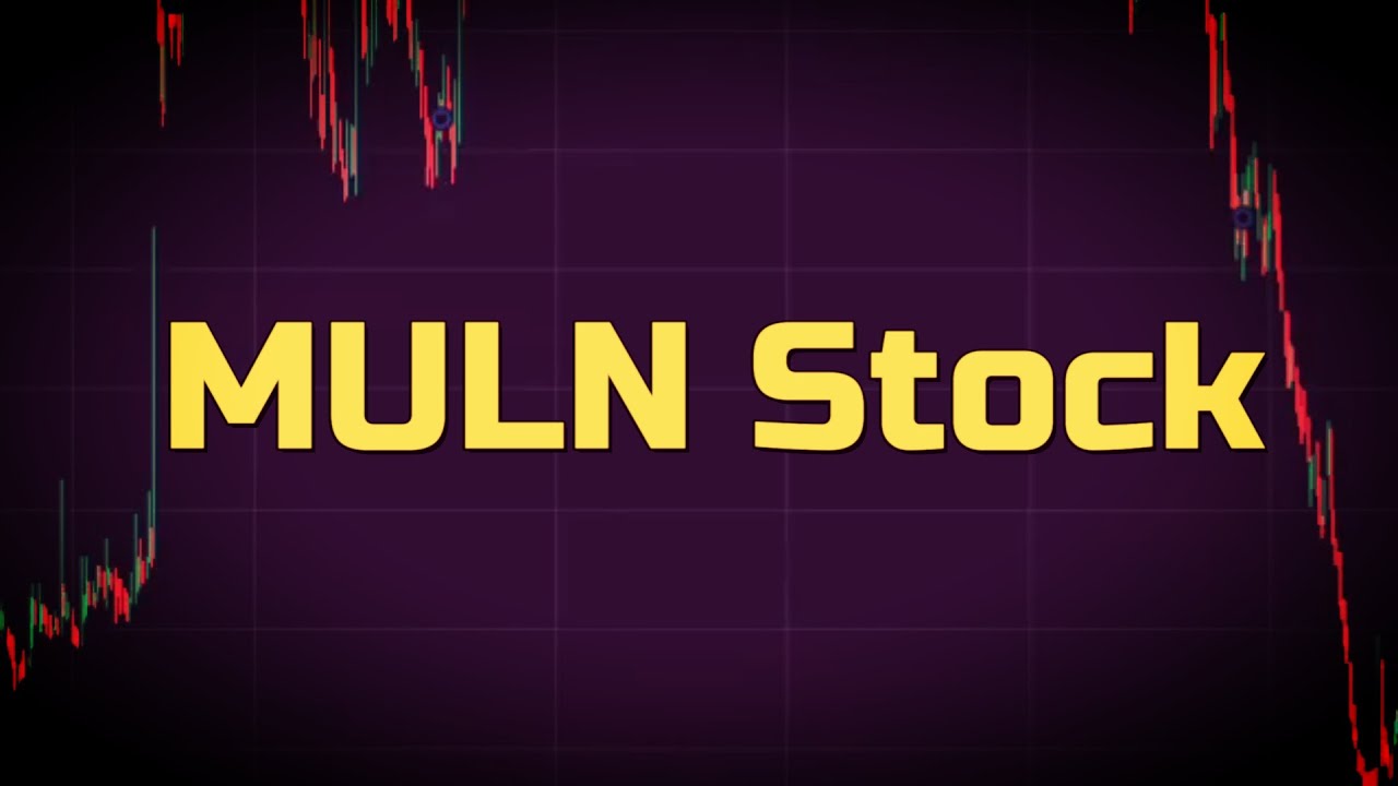 MULN Stock Market Analysis and Trading - MULN Stock News Today - MULN ...