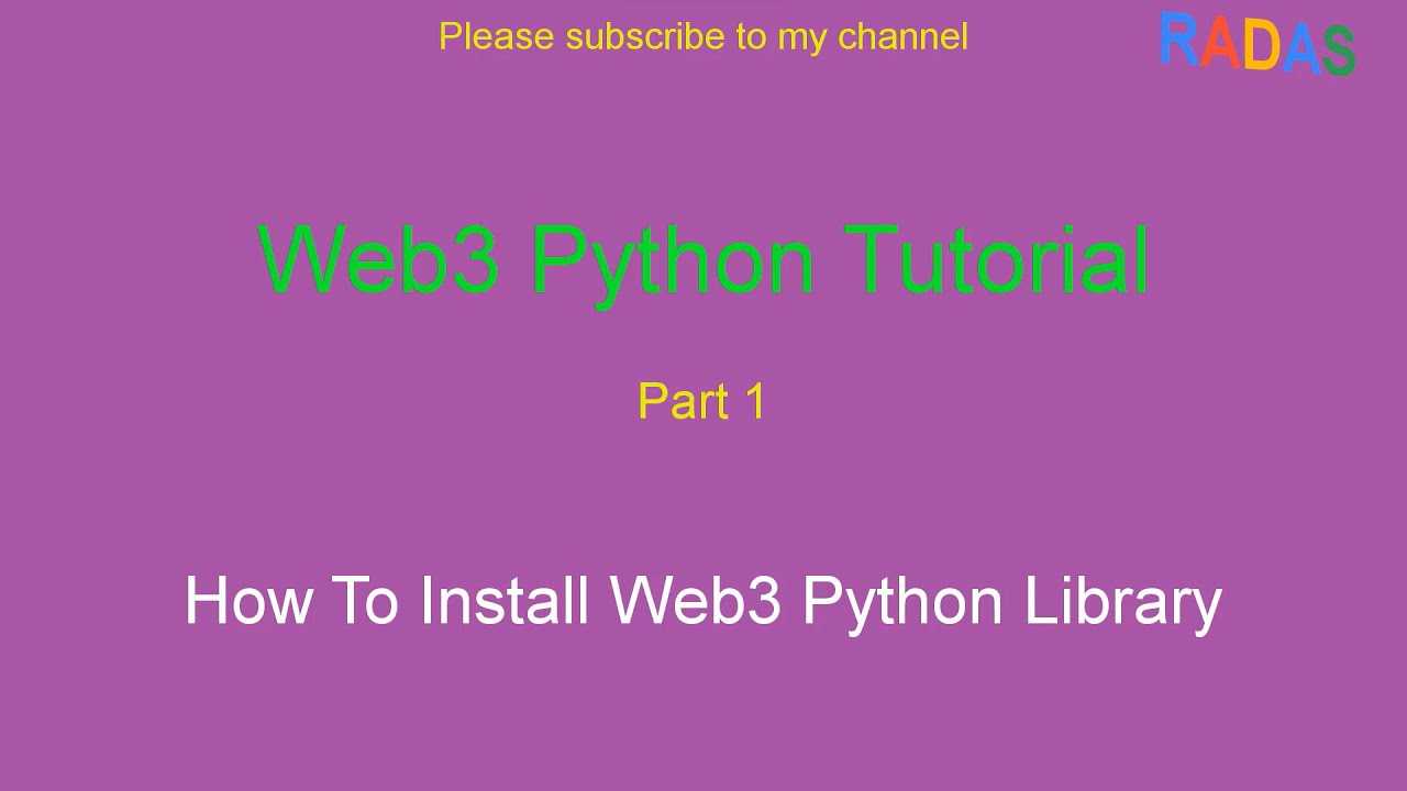 Web3 Python Tutorial 1 How To Install Web3 Python Library Youtube 5474