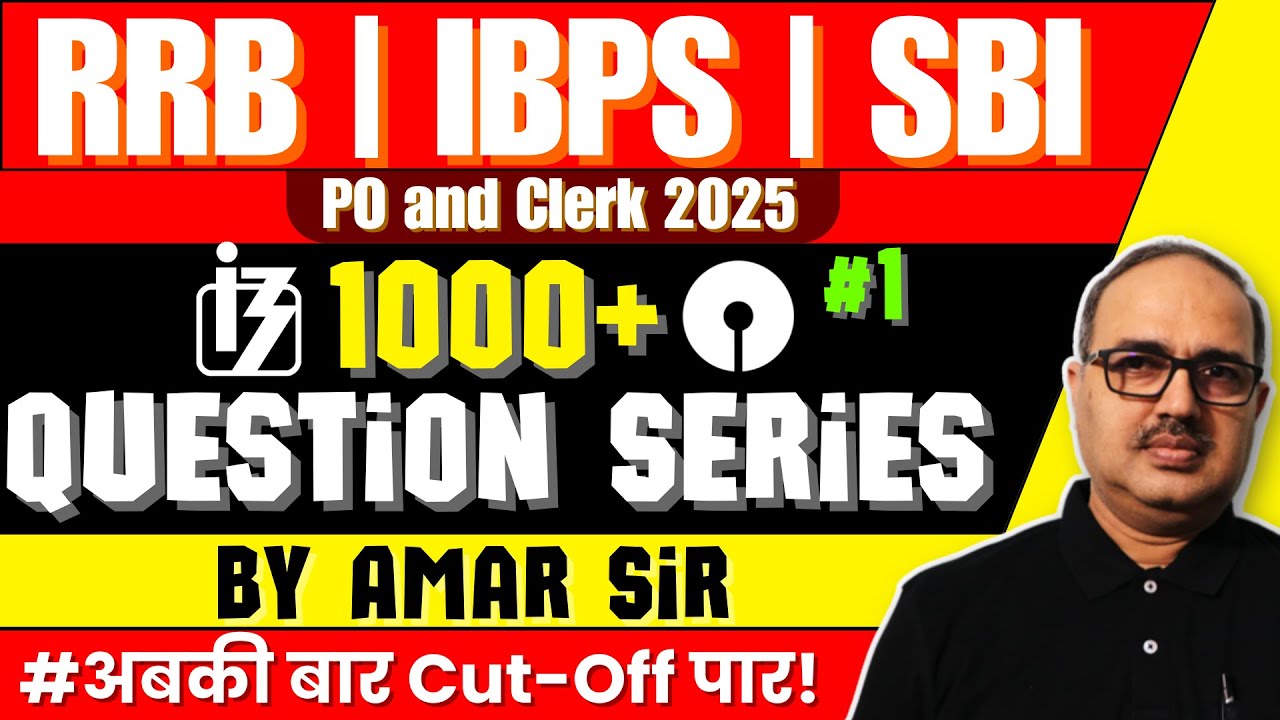 TARGET BANK EXAMS 2025🎯 | 1000+ Question Series for IBPS | RRB | SBI PO/Clerk 2025 | Amar Sir ...