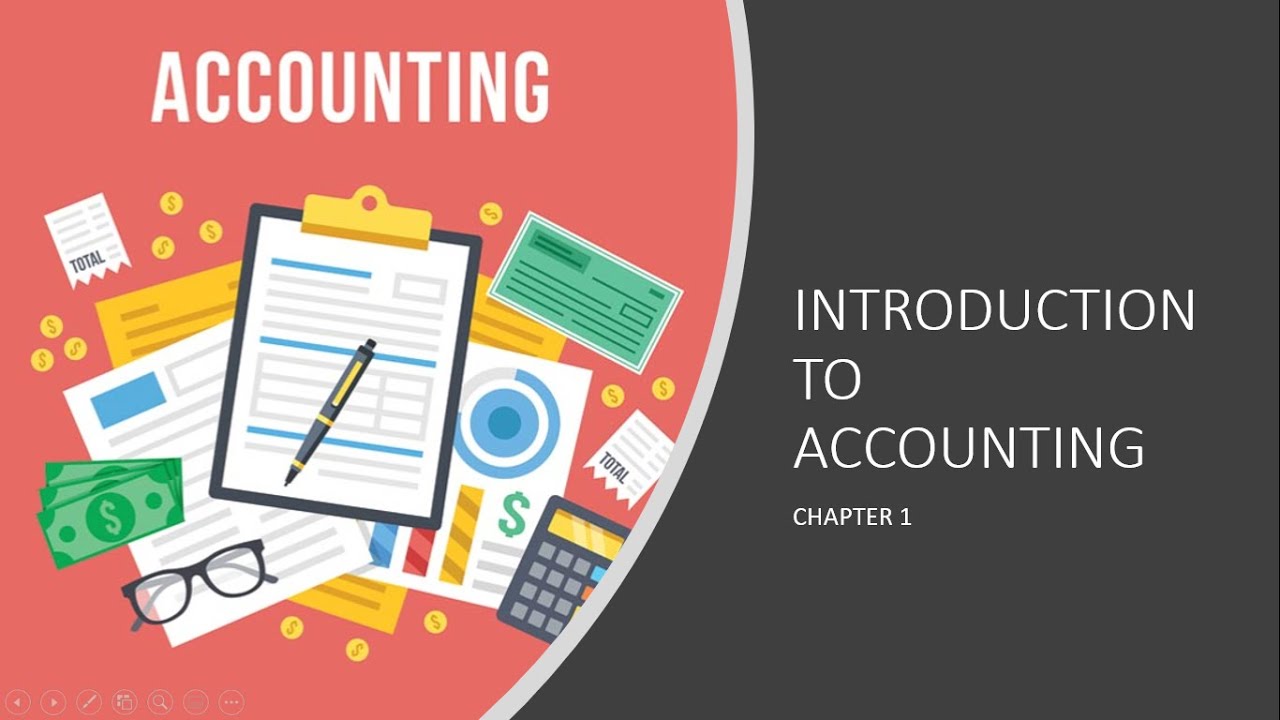 ACC106/ACC117 CHAPTER 1 INTRODUCTION TO ACCOUNTING - YouTube