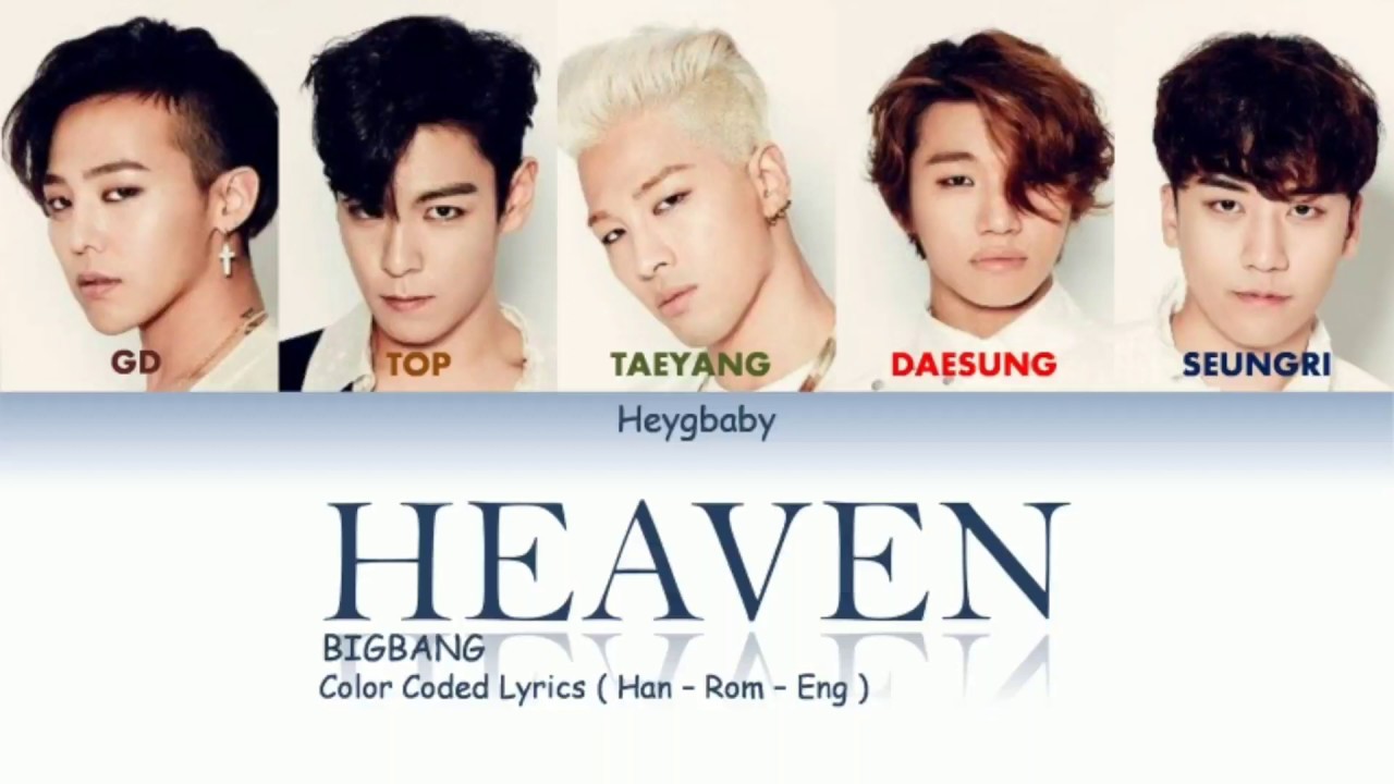 BIGBANG - Heaven Lyric ( Han - Rom - Eng ) - YouTube