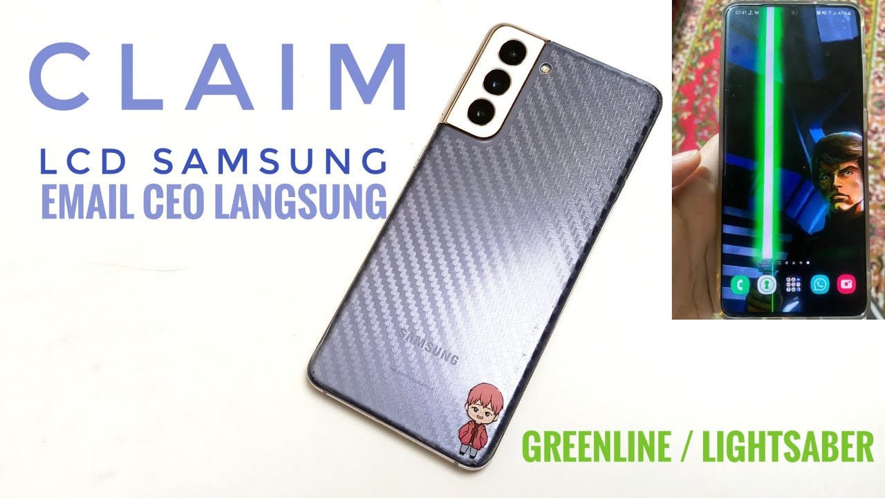 TUTORIAL CLAIM DISKON GANTI LCD SAMSUNG LIGHTSABER | EMAIL CEO SAMSUNG ...