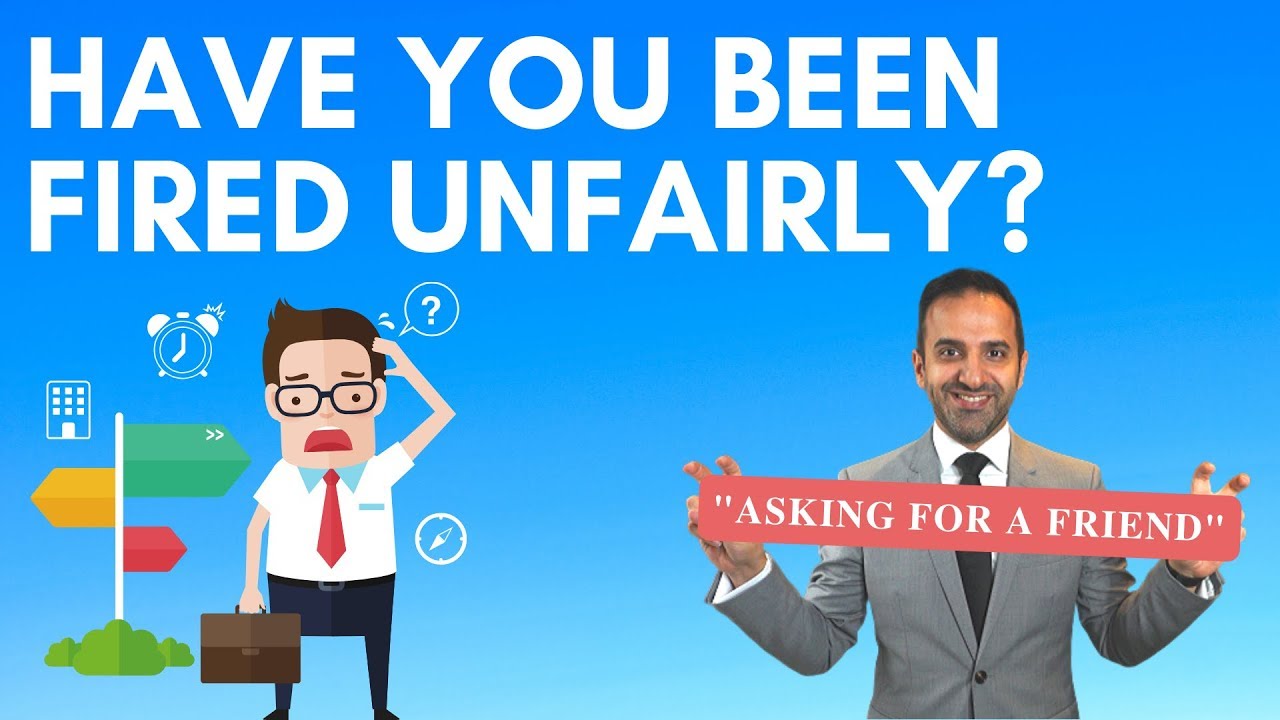 Have You Been Fired Unfairly? - YouTube