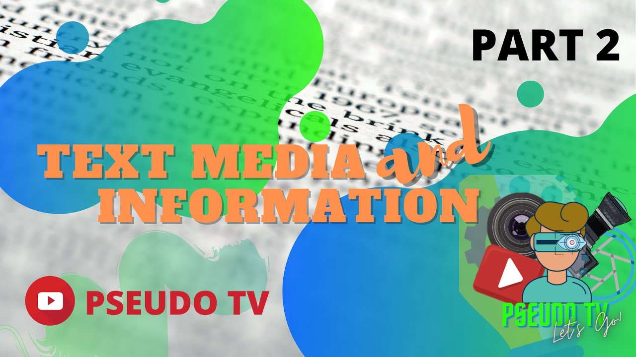 TEXT MEDIA AND INFORMATION PART 2 TEXT BASED CONTENTS SHS STUDENTS TEXT MEDIA AND INFORMATION PART 2 TEXT BASED CONTENTS SHS STUDENTS