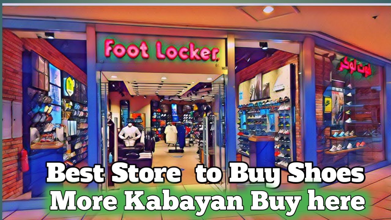 Foot Locker || Al Rashid Mall Khobar Saudi Arabia - YouTube