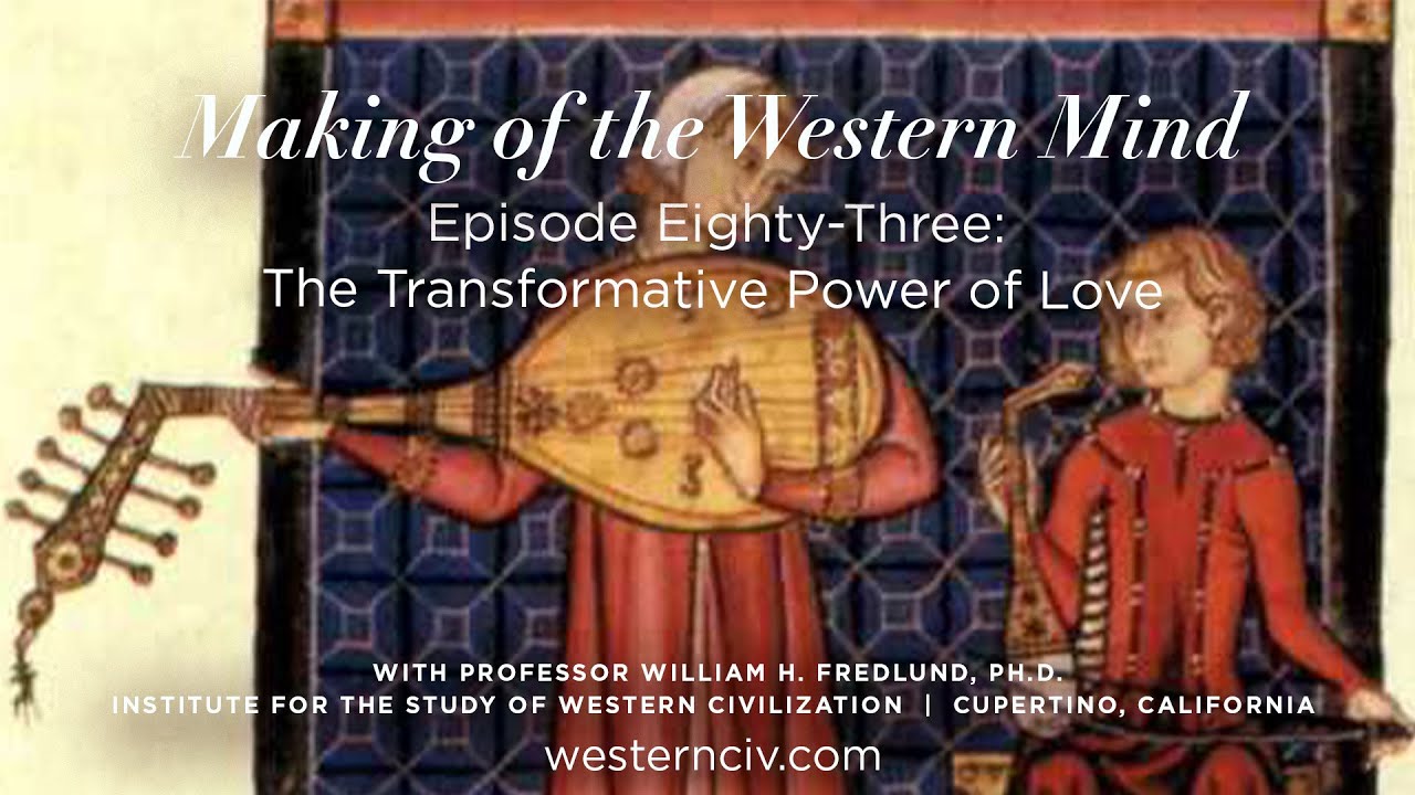 MOTWM Courtly Love Ep.83 The Transformative Power of Love - YouTube