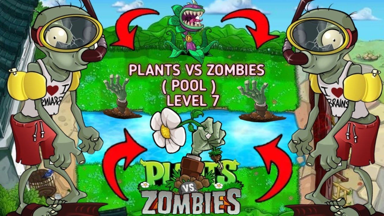 || PLANTS VS ZOMBIES / POOL / LEVEL 7 / A NEW PLANT - TORCHWOOD ...