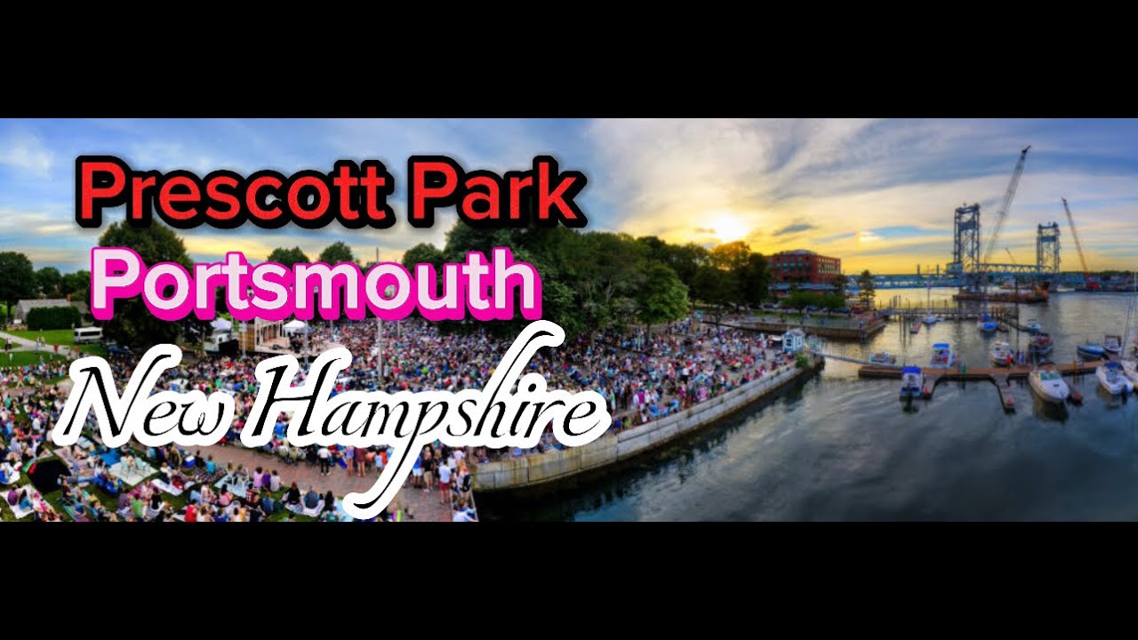 Prescott Park | Portsmouth | New Hampshire #theoutdoorman - YouTube