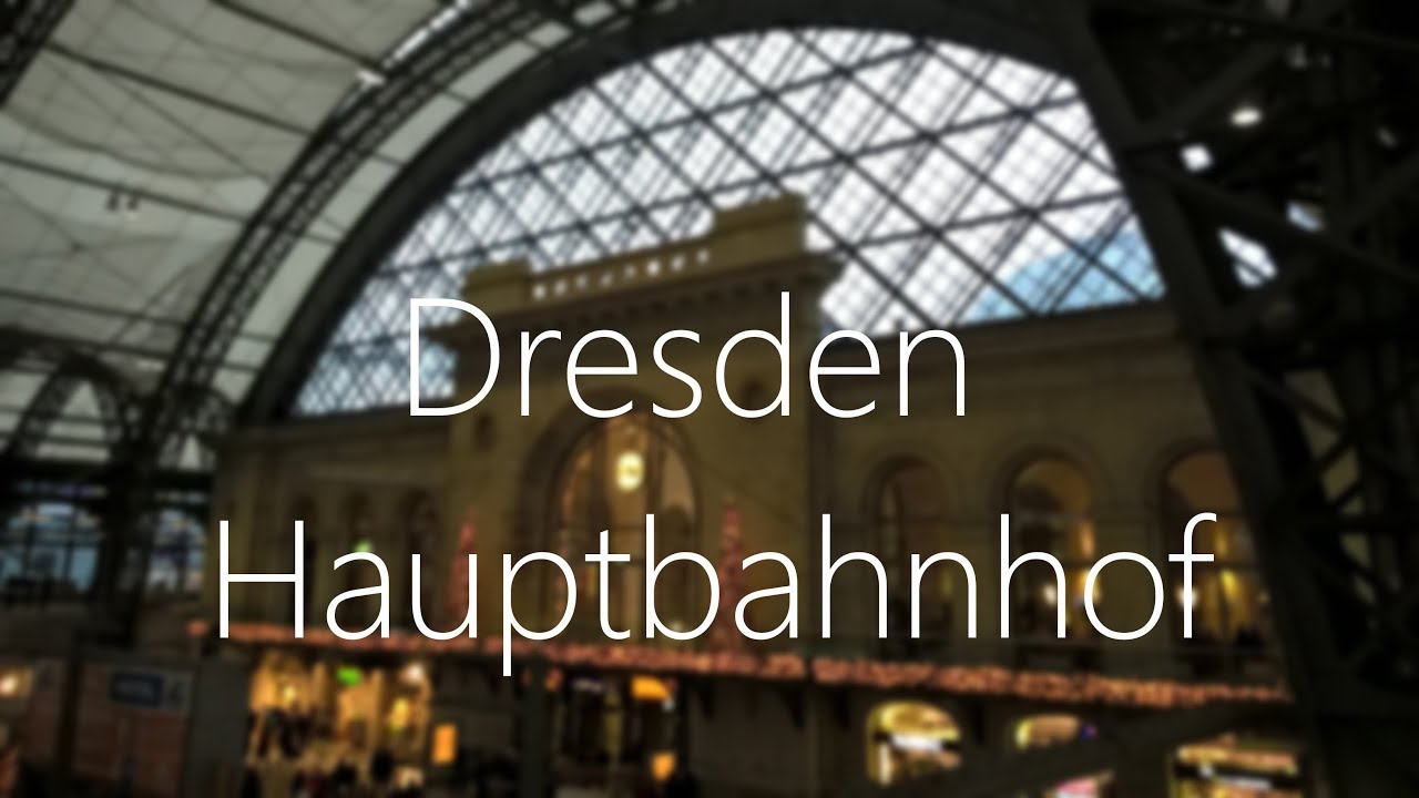 Trains at Dresden Hauptbahnhof | #180 - YouTube