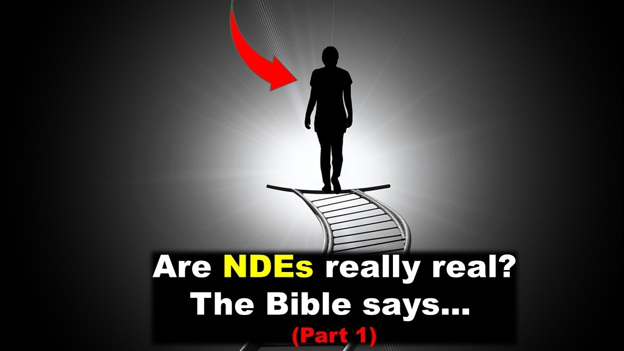 NDEs: Decoding the Bible's Take on Life After Death (Part one) - YouTube