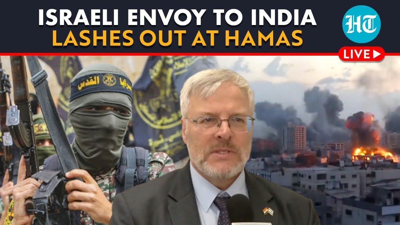 LIVE | Israeli Ambassador To India, IDF Spokesperson Hold Press ...