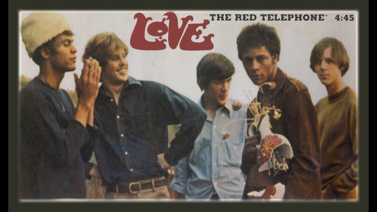 Love - The Red Telephone [Forever Changes] 1967 - YouTube
