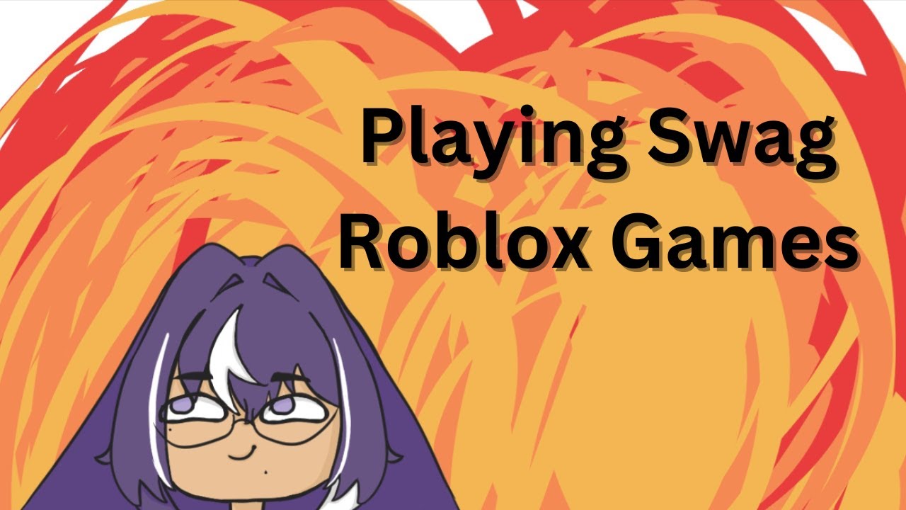 Playing Swag Roblox Games - YouTube