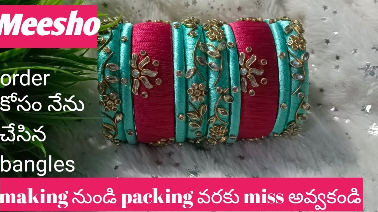 Meesho order కోసం నేను చేసిన bangles/ making నుండి packing వరకు #meesho ...