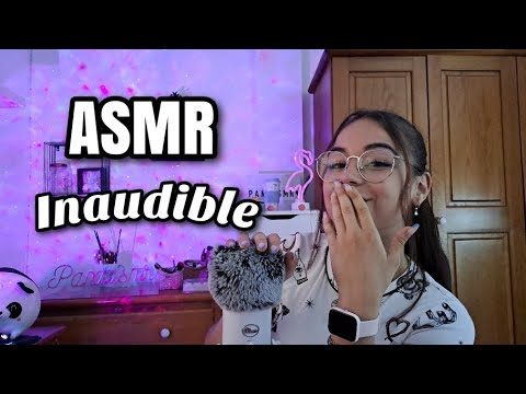 ASMR INAUDIBLE PARA DORMIR🙊👄| MOUTH SOUNDS RELAJANTES E INTENSOS | ASMR ...