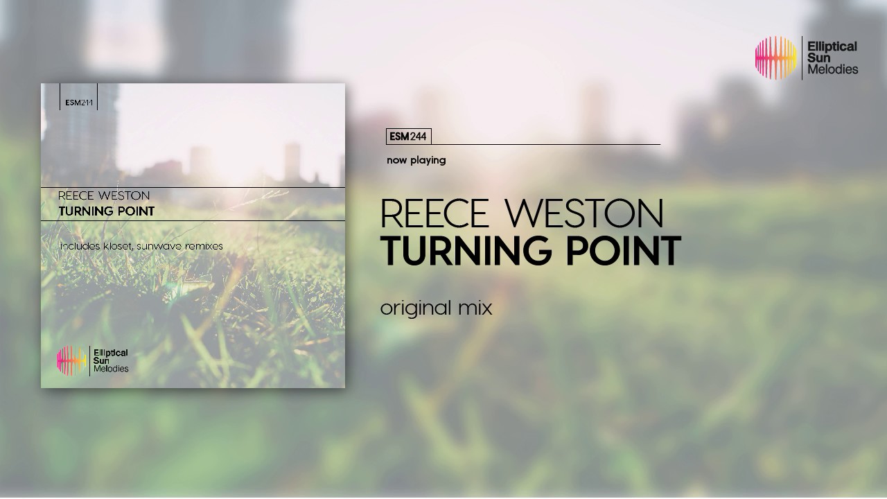 Reece Weston - Turning Point ( Original Mix ) *OUT NOW* - YouTube