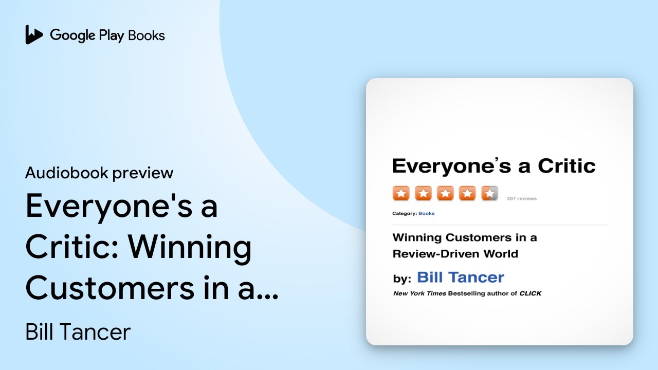 Everyone's a Critic: Winning Customers in a… by Bill Tancer · Audiobook ...