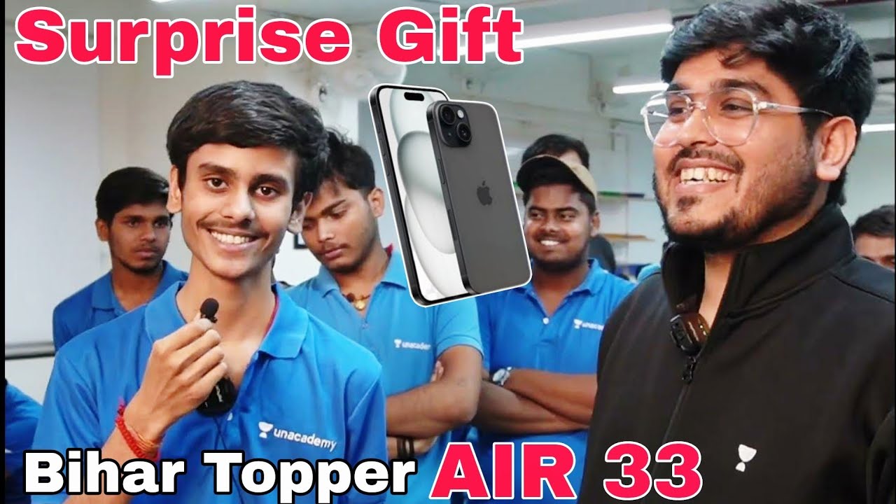 Surprising Gift for JEE Mains 2024 Bihar Topper || Unacademy Patna ...