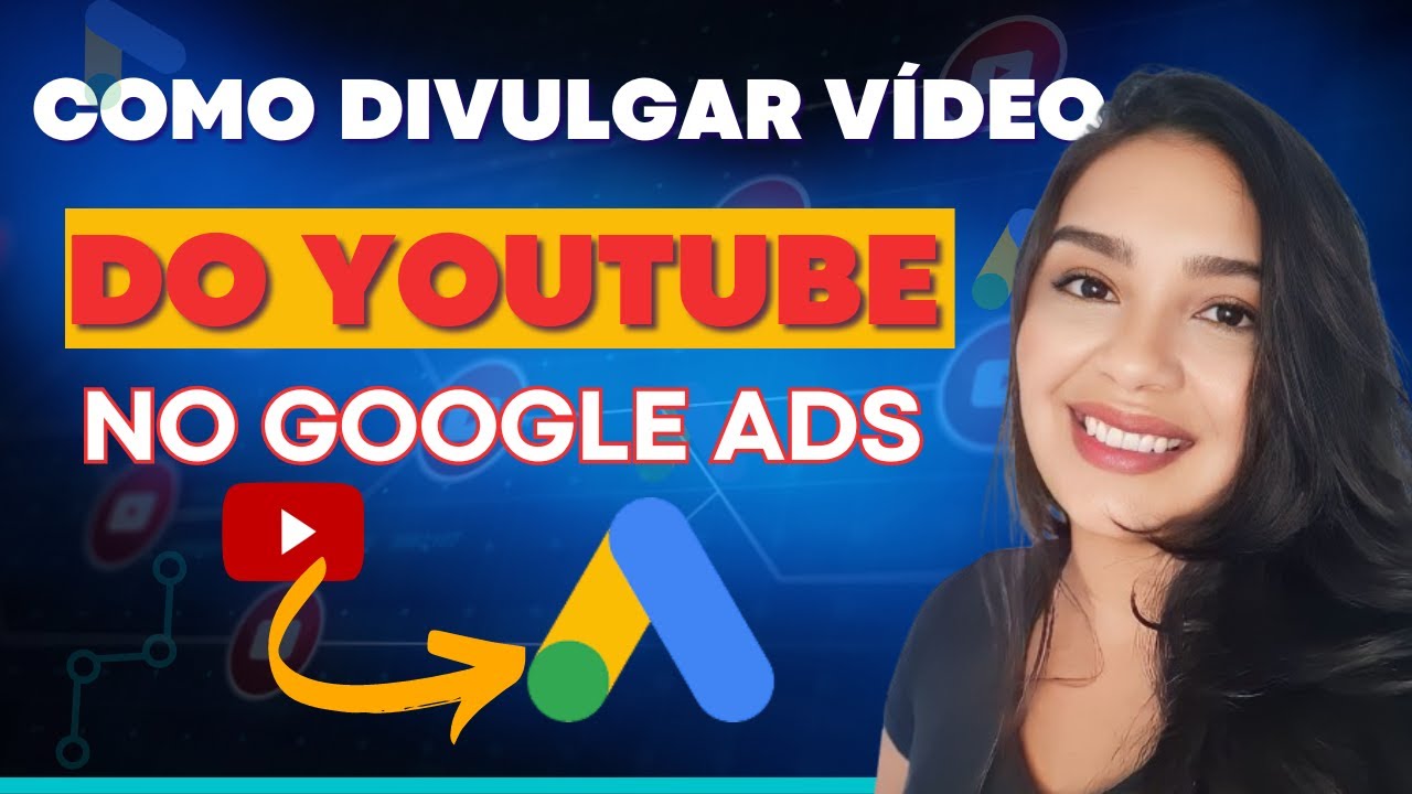 Como Impulsionar Vídeo no Youtube pelo Google Ads [Tutorial Completo] - YouTube