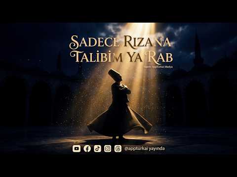 Sadece Rızana Talibim Ya Rab | Muhteşem Ney Taksimi ve Sufi Müzik