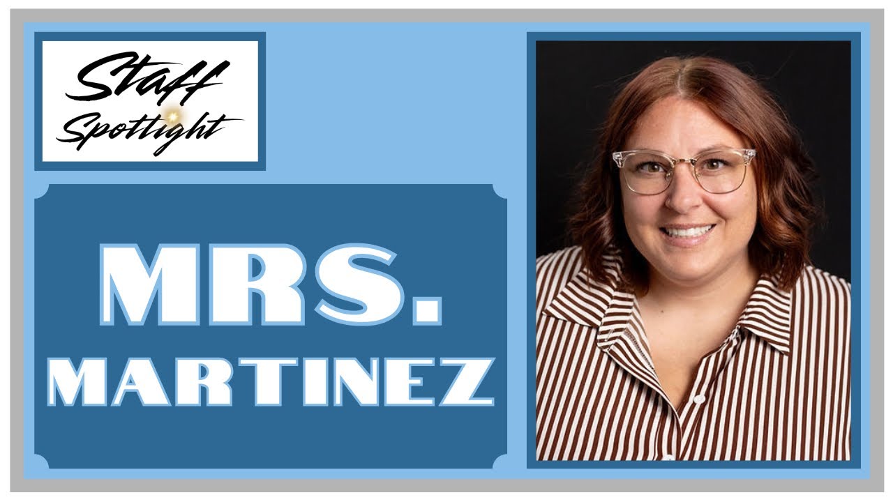 Staff Spotlight: Mrs. Martinez - YouTube