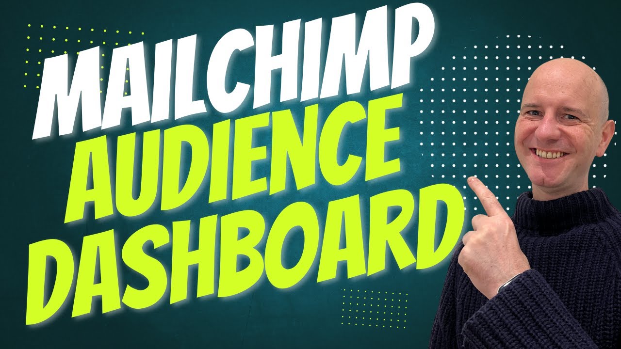 Optimize Your Email Campaigns: MailChimp Audience Dashboard Explained ...